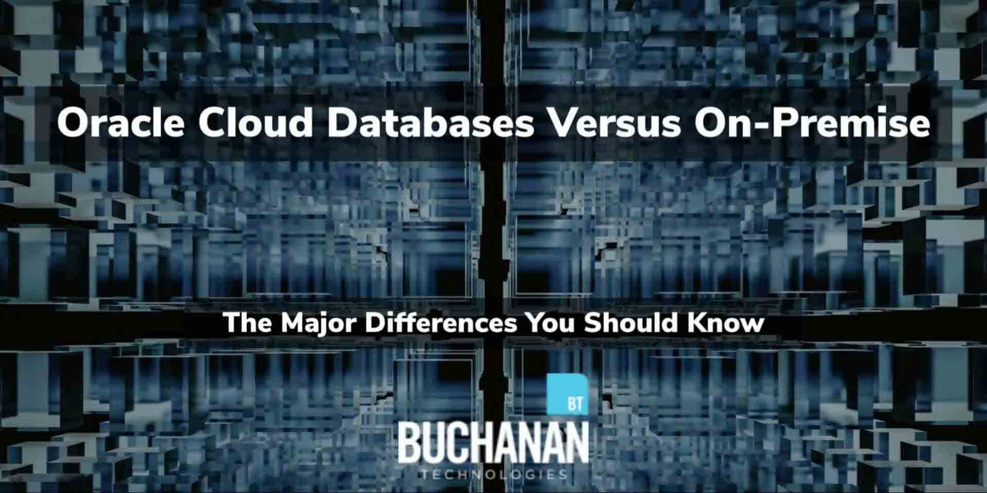 Oracle Cloud Databases Versus Oracle On Prem